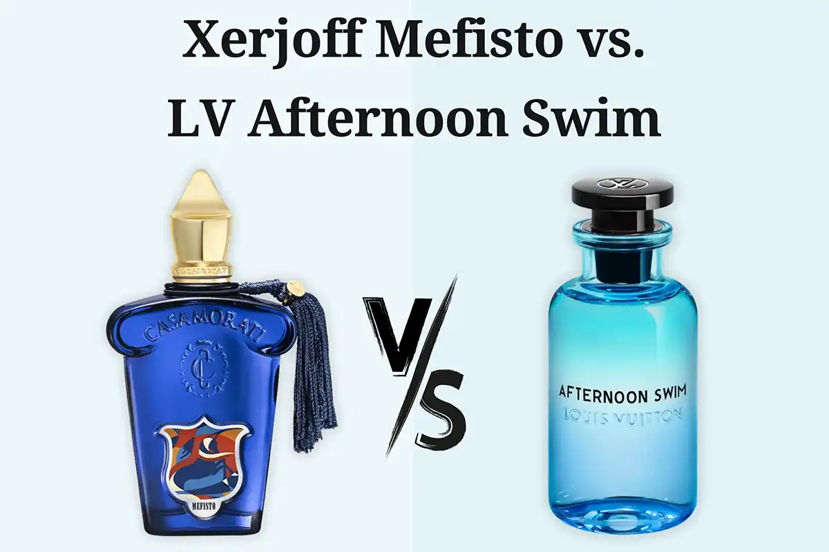 So Sánh Xerjoff Mefisto vs. Louis Vuitton Afternoon Swim - MC Perfume ...